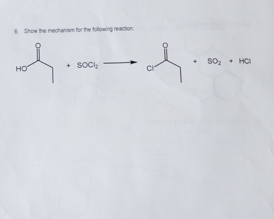 Solved 6. Show the mechanism for the following reaction: + | Chegg.com