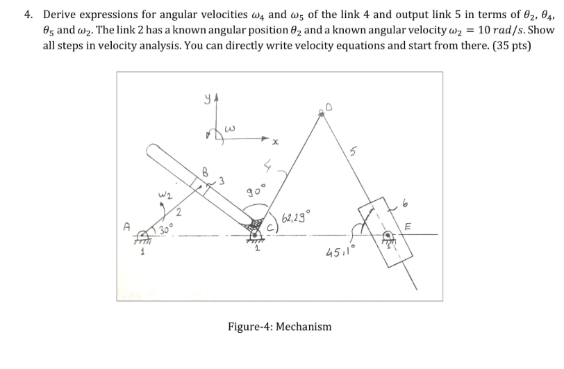 Solved 4. Derive expressions for angular velocities W4 and | Chegg.com