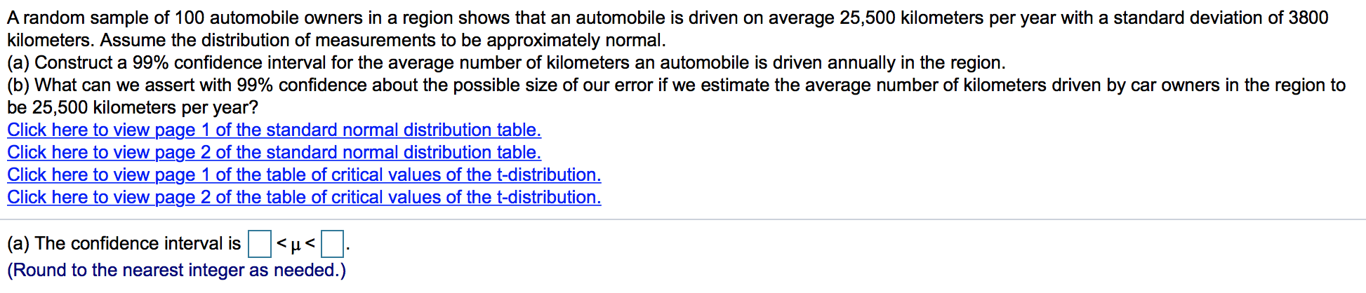 Solved A random sample of 100 automobile owners in a region | Chegg.com