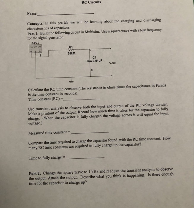 Solved RC Circuits Name Concepts: In this pre-lab we will be | Chegg.com