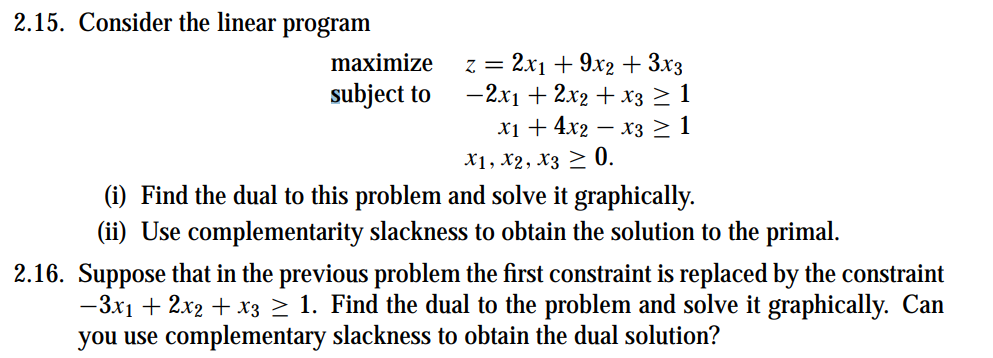 Solved 2.15. Consider the linear program maximize subject to | Chegg.com