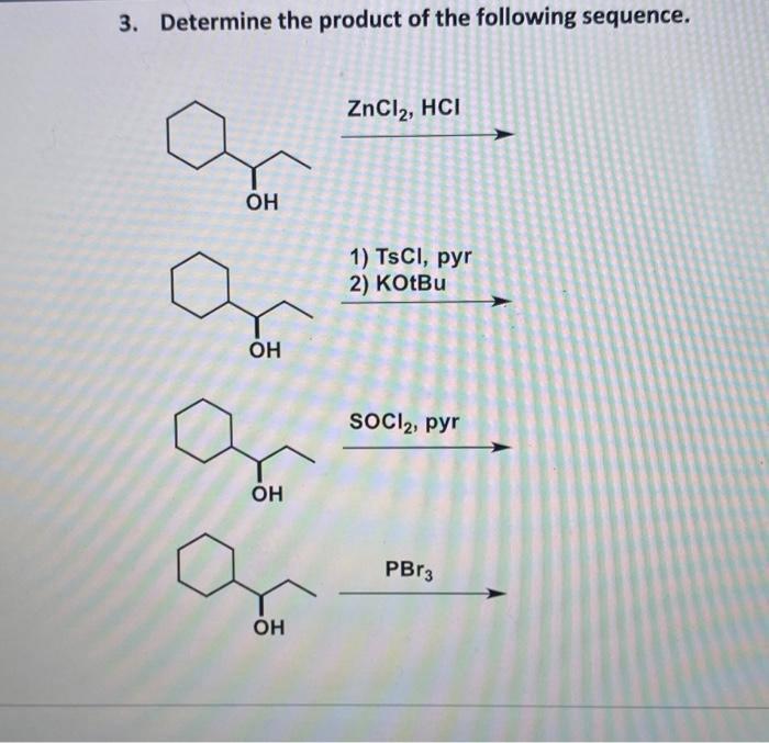 Solved 3. Determine the product of the following sequence. | Chegg.com
