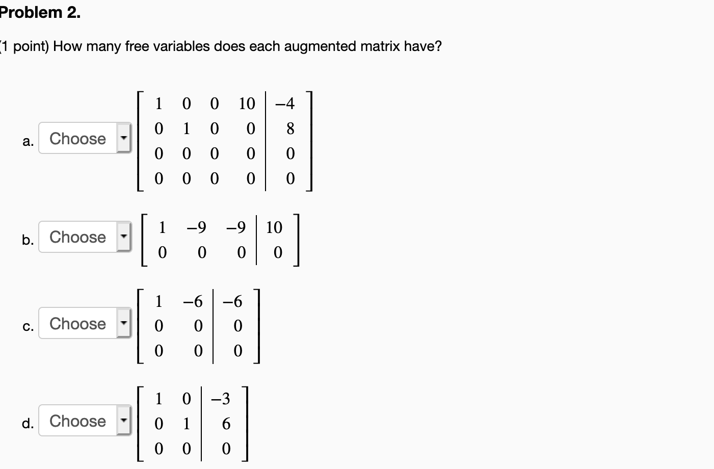 Solved Problem 2. 1 point) How many free variables does each | Chegg.com