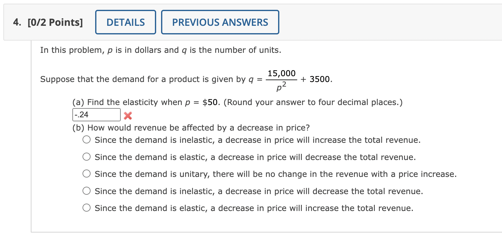 Solved In this problem, p is in dollars and q is the number | Chegg.com