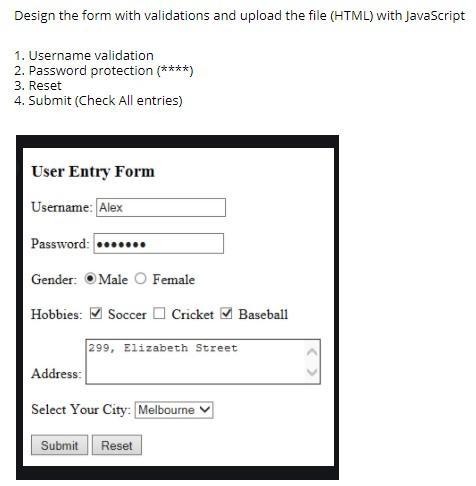 Solved Design the form with validations and upload the file | Chegg.com