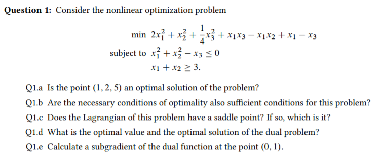 Solved Question 1: Consider the nonlinear optimization | Chegg.com
