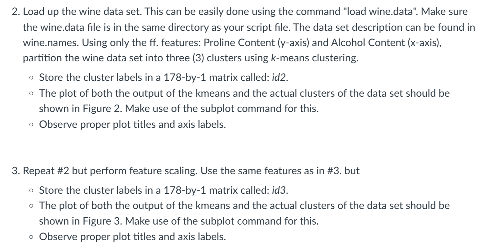 Solved MATLAB PROBLEM: Load up the wine data set. This can | Chegg.com