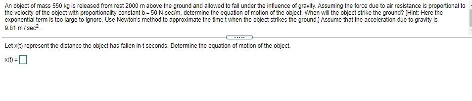 Solved An object of mass 550 kg is released from rest 2000 m | Chegg.com