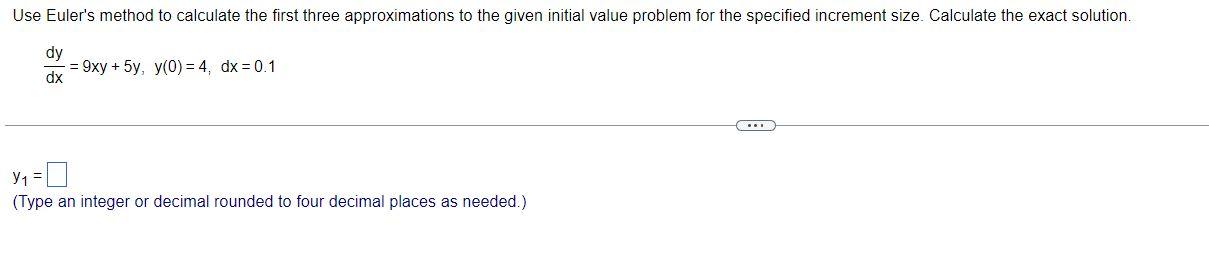 Solved Use Euler's method to calculate the first three | Chegg.com