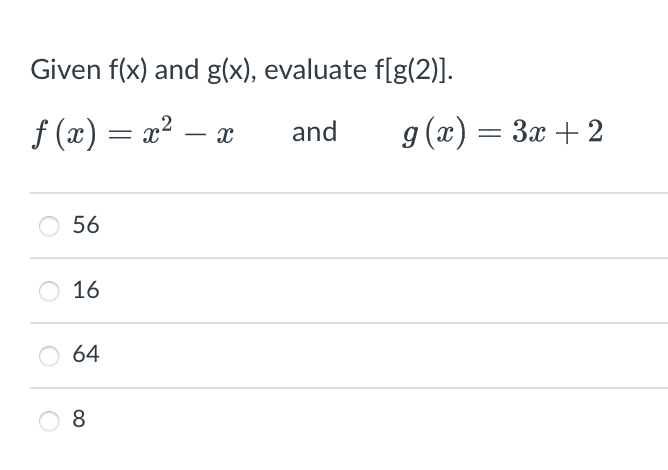 Solved Given f(x) and g(x), evaluate f[g(2)]. f(x)=x2−x and | Chegg.com