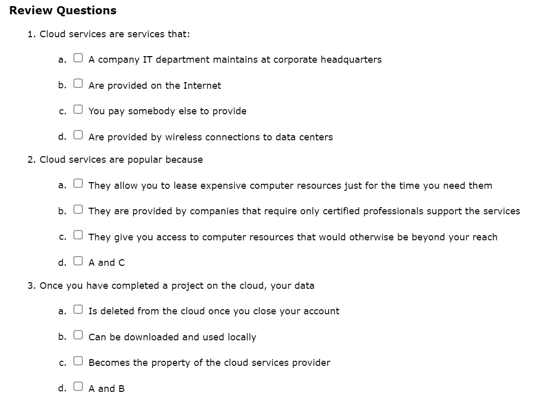 Solved Review Questions 1. Cloud services are services that: | Chegg.com