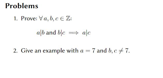 Solved Problems 1. Prove: Va, b, c e Z: a|b and bſc aſc 2. | Chegg.com