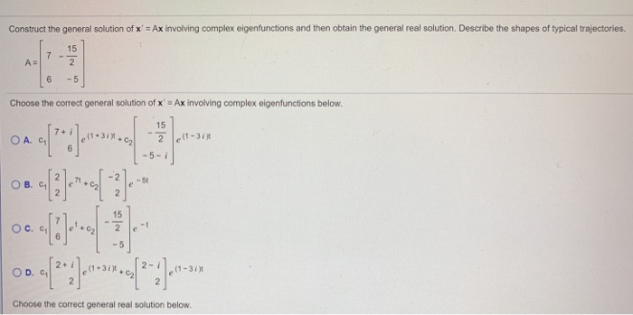 Solved Construct the general solution of x' Ax involving | Chegg.com