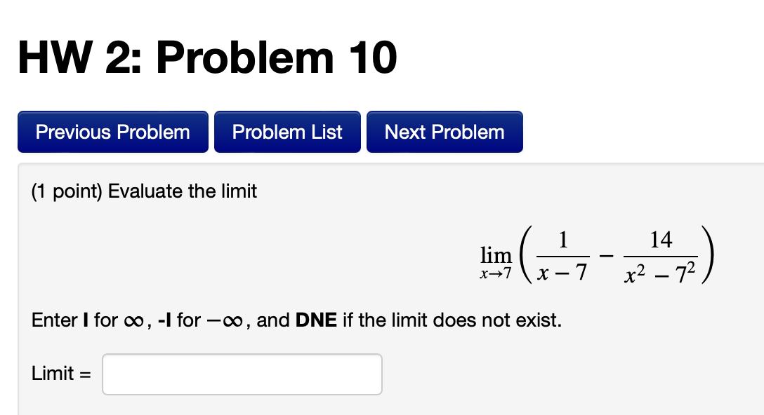 Solved 1 Point Evaluate The Limit Limx→7x−71−x2−7214 