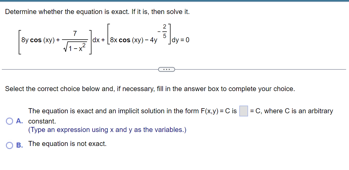 Solved Determine whether the equation is exact. If it is, | Chegg.com