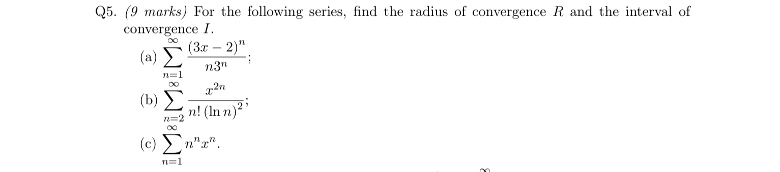 Solved Q5. (9 marks) For the following series, find the | Chegg.com