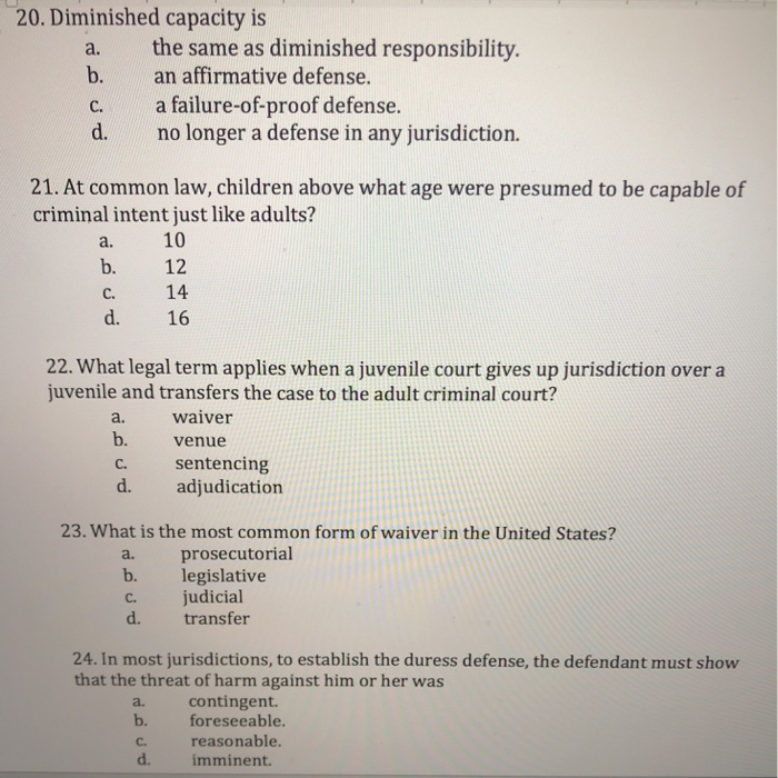 Solved 20. Diminished capacity is a. the same as diminished | Chegg.com