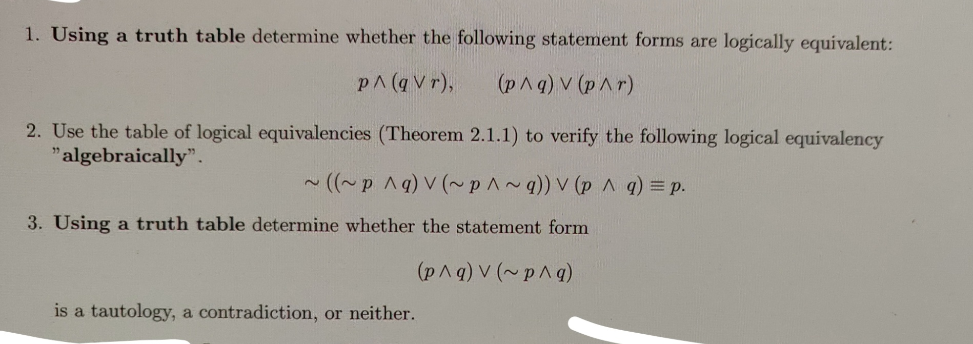 Solved 1. Using a truth table determine whether the | Chegg.com