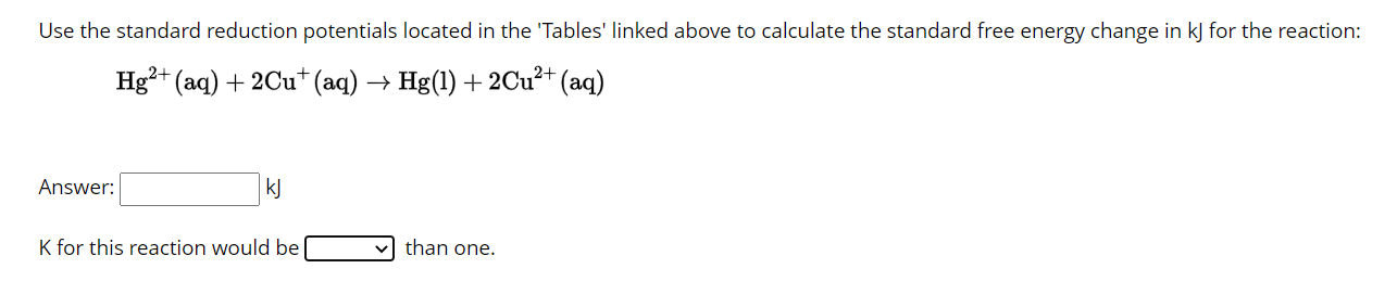 [Solved]: Use the standard reduction potentials located in