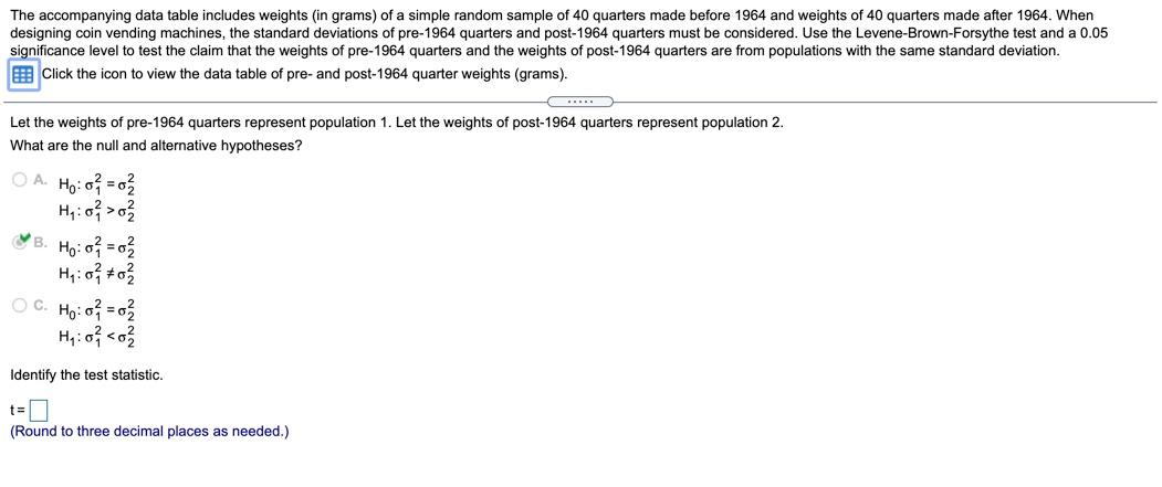 The accompanying data table includes weights (in | Chegg.com