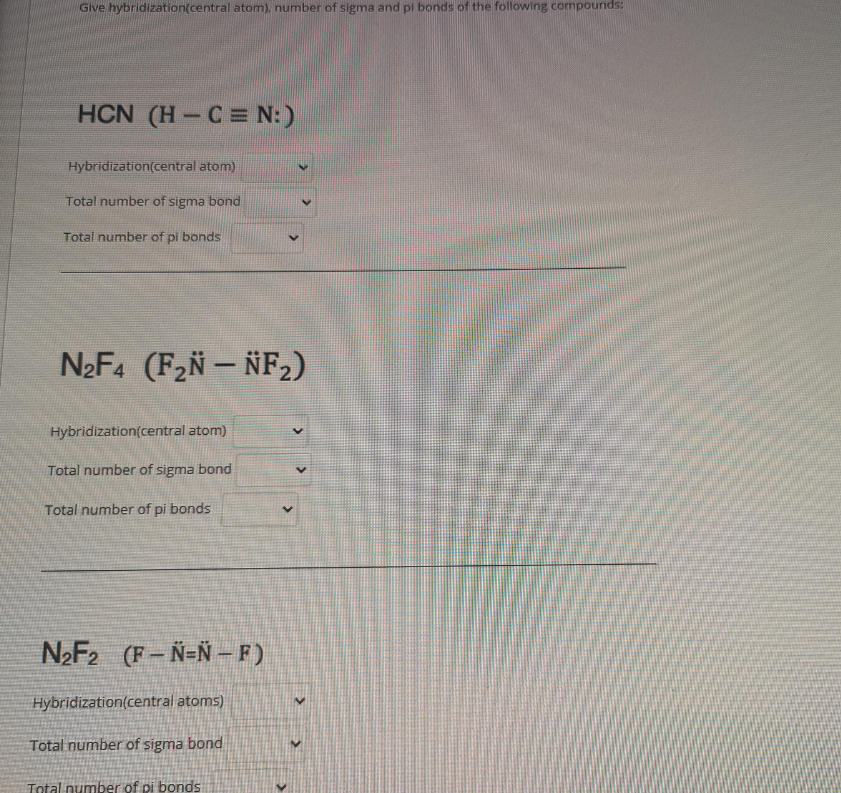 Solved Give hybridization(central atom), number of sigma and | Chegg.com