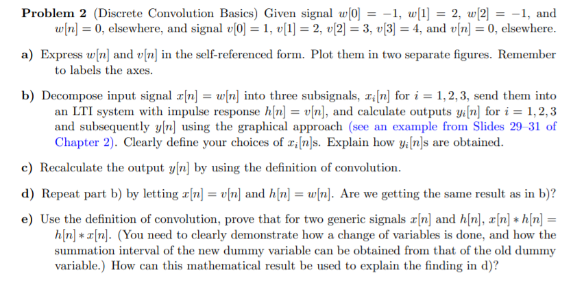 Solved Problem 2 (Discrete Convolution Basics) Given signal | Chegg.com