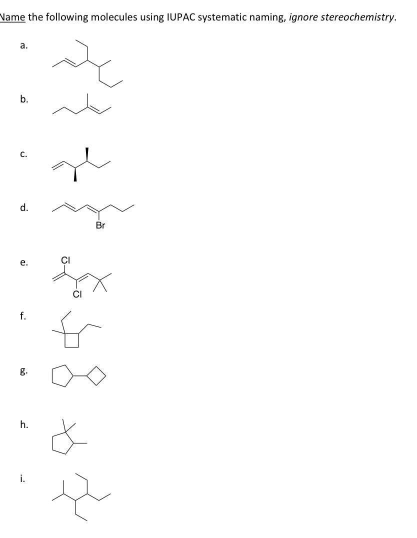 15. Name the following molecules using IUPAC | Chegg.com