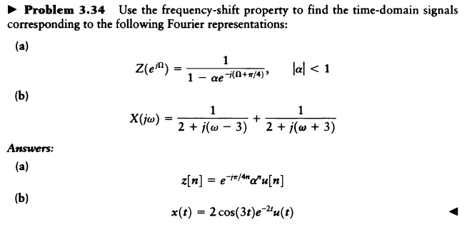 Solved Problem 3.34 Use the frequency-shift property to find | Chegg.com