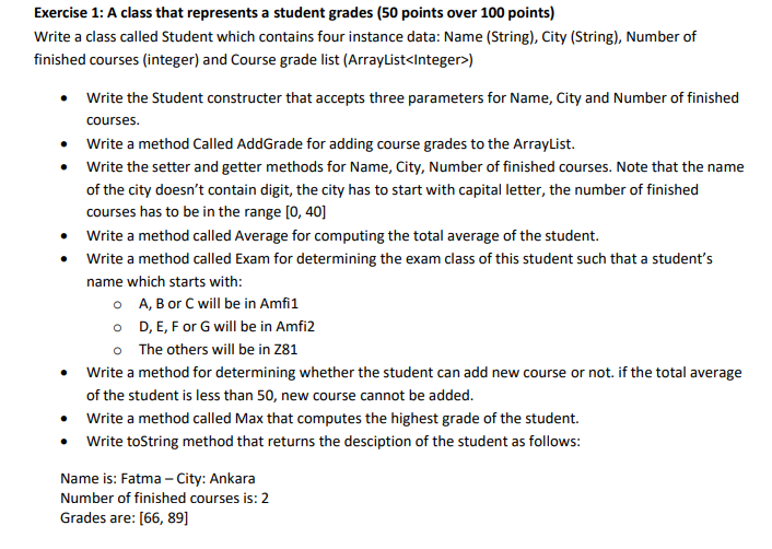 Solved Exercise 1: A class that represents a student grades | Chegg.com
