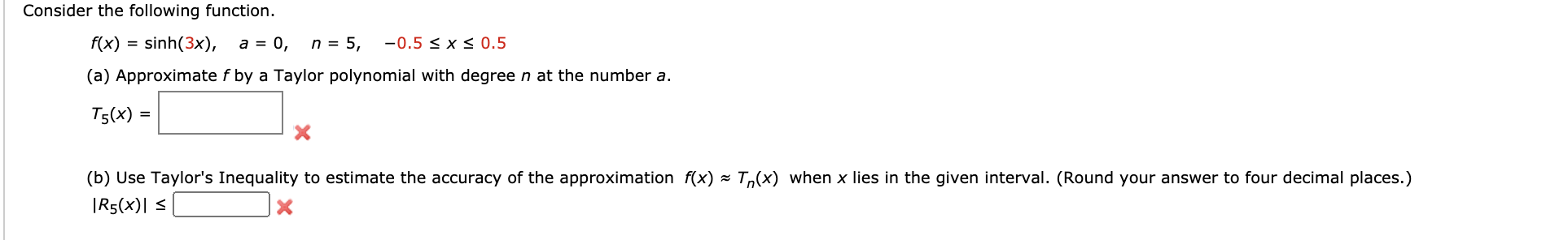 Solved Consider the following function. f(x) = sinh(3x), a = | Chegg.com