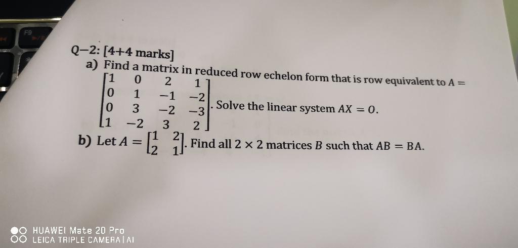 Solved Q-2: [4+4 marks ] a) Find a matrix in reduced row | Chegg.com