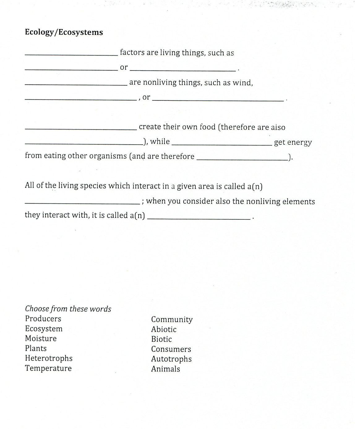 Solved Ecology/Ecosystems. ﻿factors are living things, such | Chegg.com