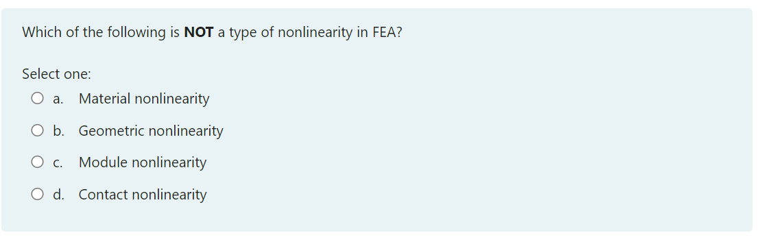 Solved Which of the following is NOT a type of nonlinearity | Chegg.com