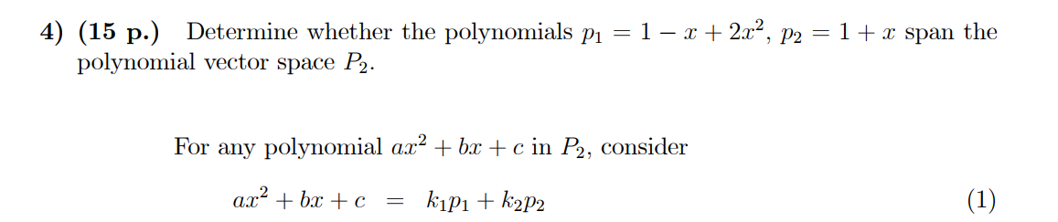 Solved (15 ﻿p.) ﻿Determine whether the polynomials | Chegg.com
