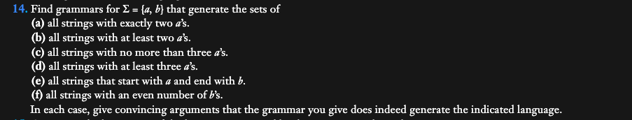 Solved 14. Find grammars for Σ={a,b} that generate the sets | Chegg.com