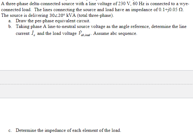 Solved A three-phase delta-connected source with a line | Chegg.com