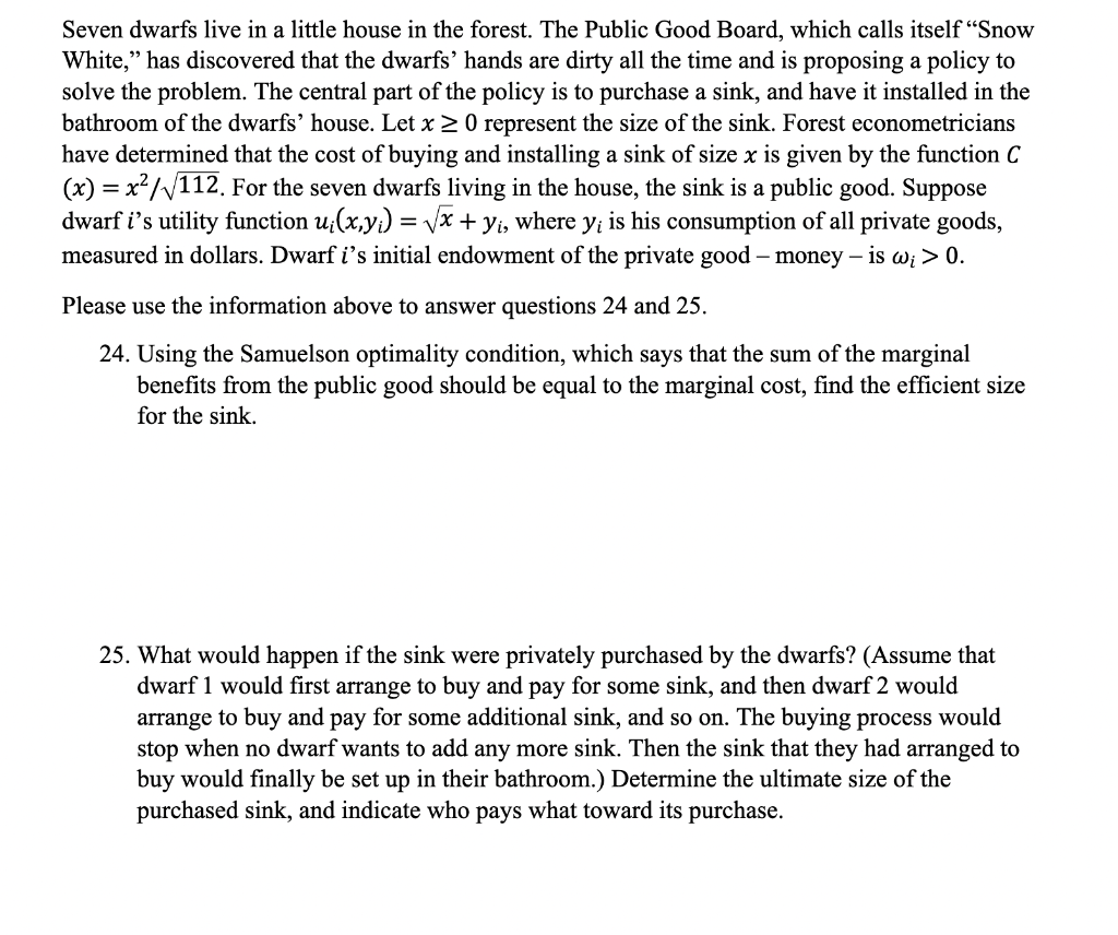 Solved = Seven dwarfs live in a little house in the forest. | Chegg.com