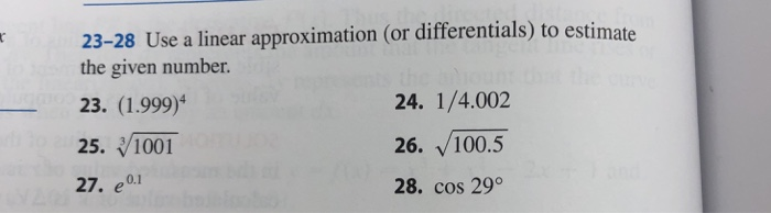 Solved 2 3-28 Use a linear approximation (or differentials) | Chegg.com