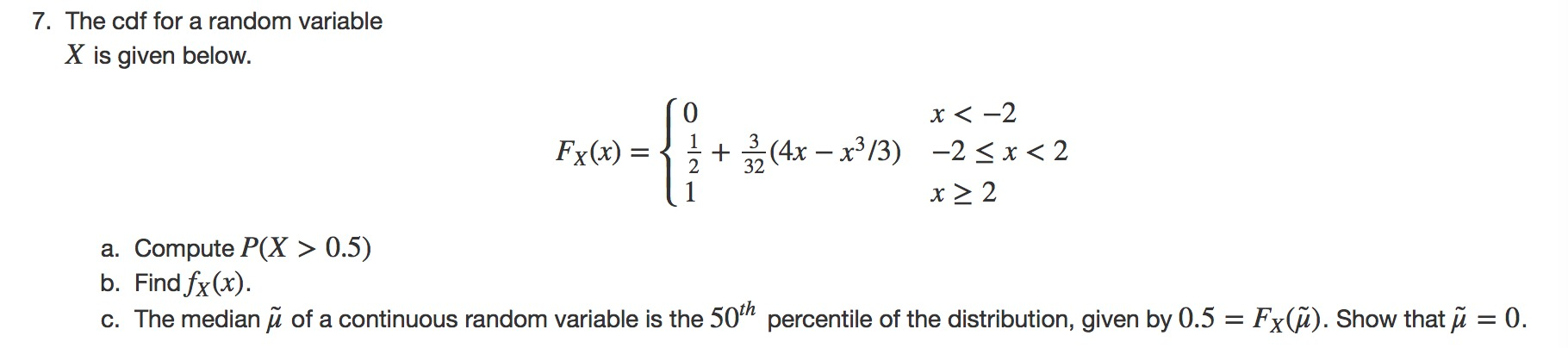 Solved 7. The cdf for a random variable X is given below. | Chegg.com
