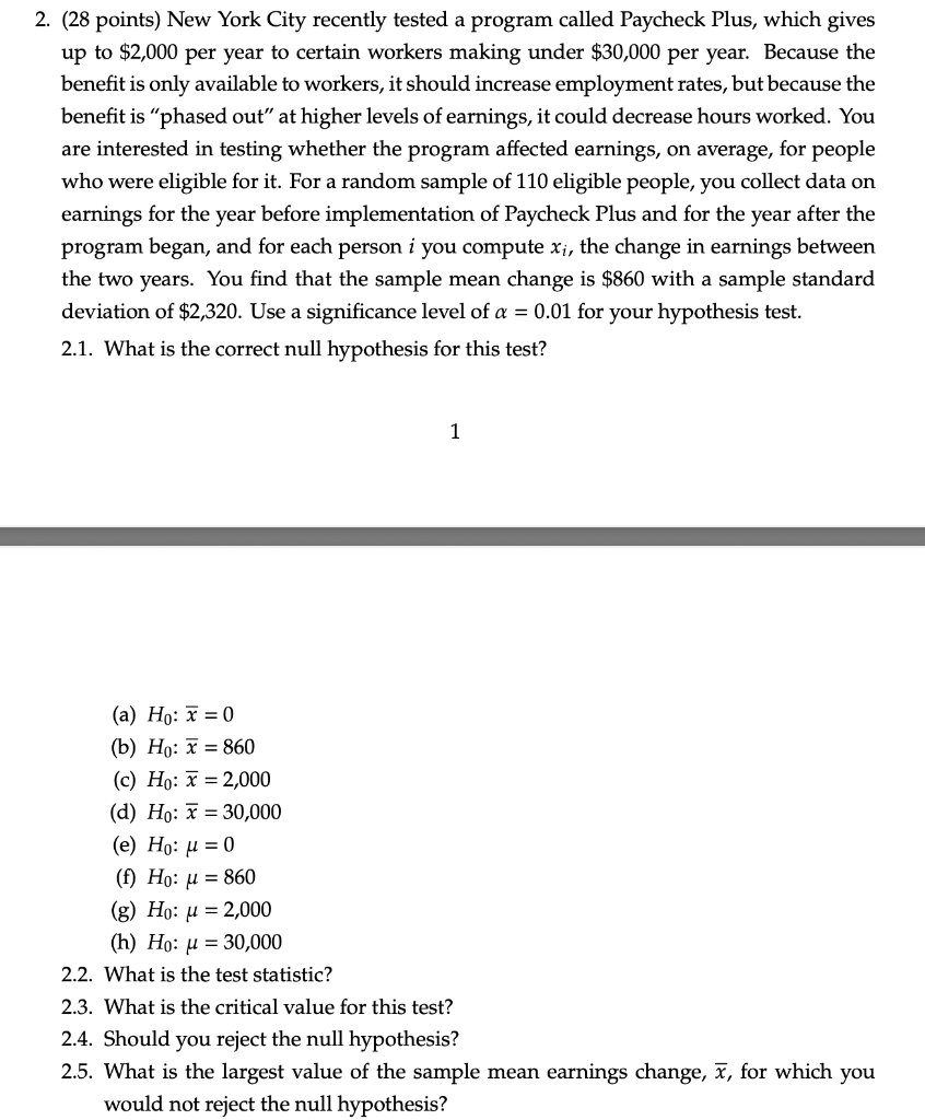 Solved 2. (28 points) New York City recently tested a | Chegg.com