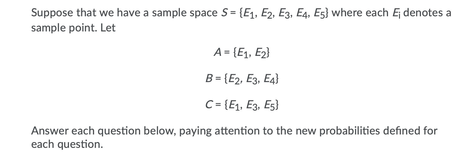 Solved Suppose That We Have A Sample Space S {e1 E2 E3