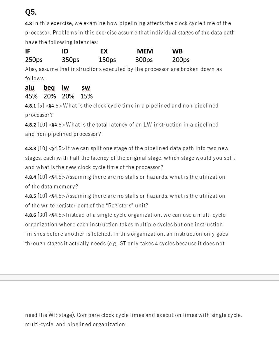 Solved Q5. 4.8 In this exercise, we examine how pipelining | Chegg.com