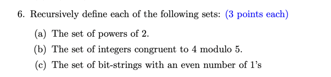 Solved 6. Recursively define each of the following sets: (3 | Chegg.com