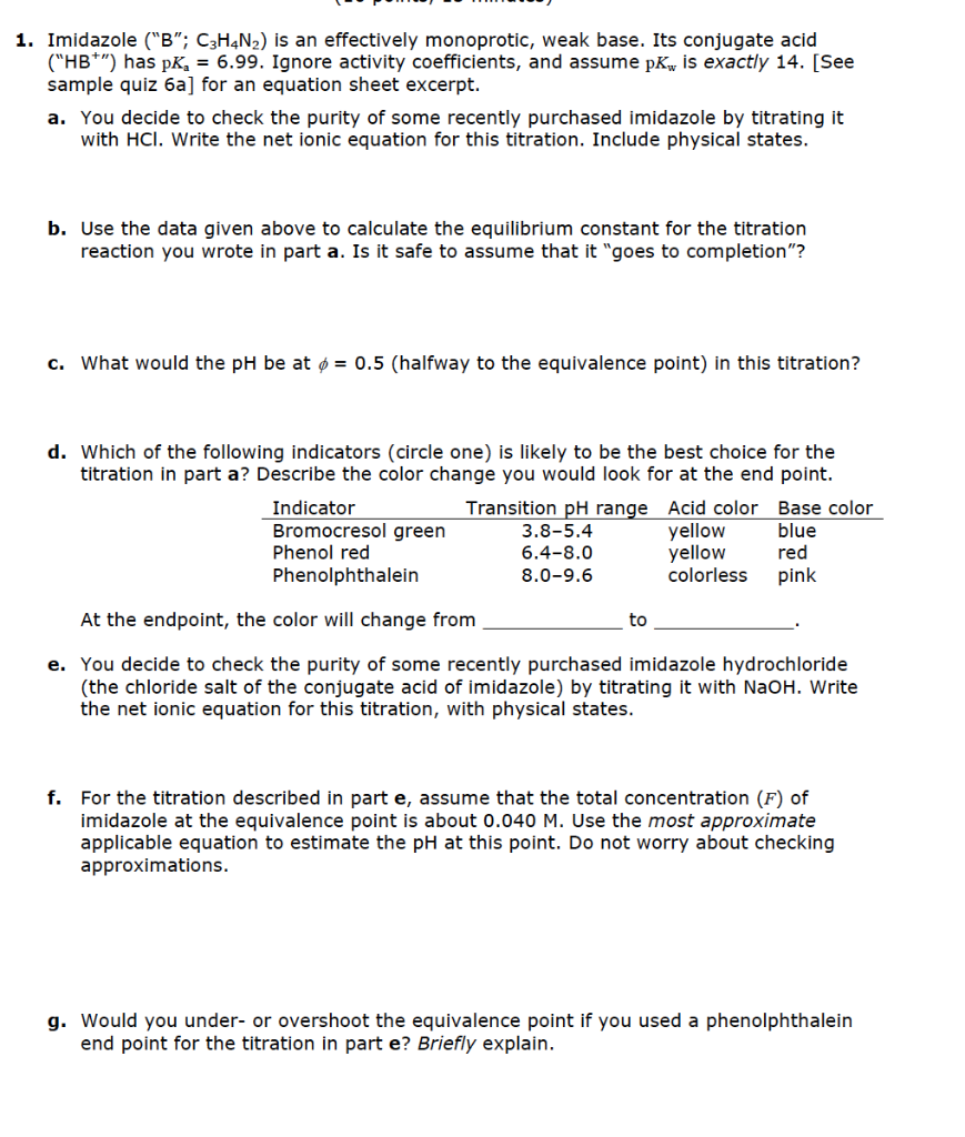 Solved 1. Imidazole ("B"; C3H4N2) is an effectively | Chegg.com