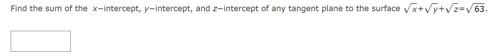 Solved Find the sum of the x-intercept, y-intercept, and | Chegg.com