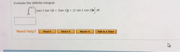 Solved Evaluate the definite integral. integral^pi/3 _0 | Chegg.com