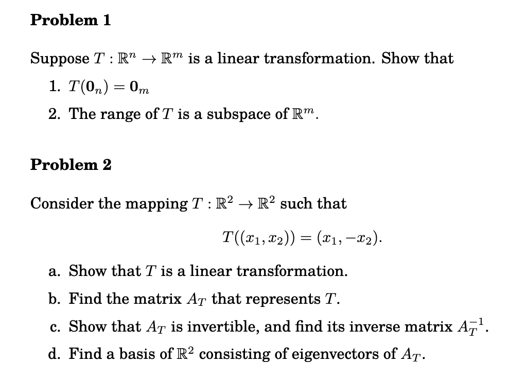 Solved Suppose T:Rn→Rm is a linear transformation. Show that | Chegg.com