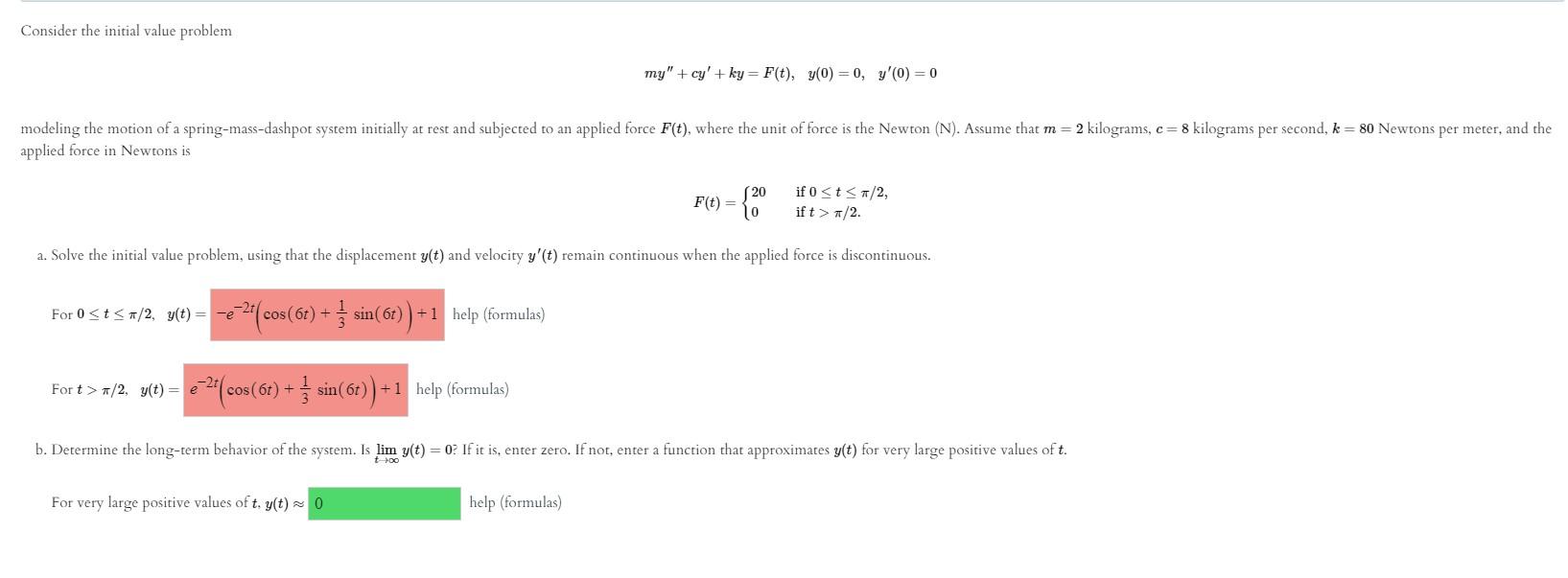 Solved Consider the initial value problem my" + cy' + ky = | Chegg.com