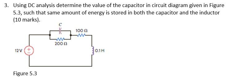 Solved 3. Using DC analysis determine the value of the | Chegg.com