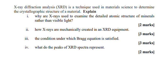 Solved X-ray diffraction analysis (XRD) is a technique used | Chegg.com